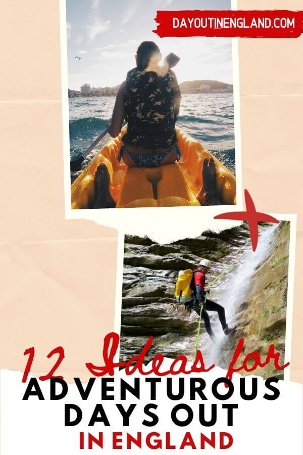 12 Ideas for Adventurous Days Out in England | Day Out in England