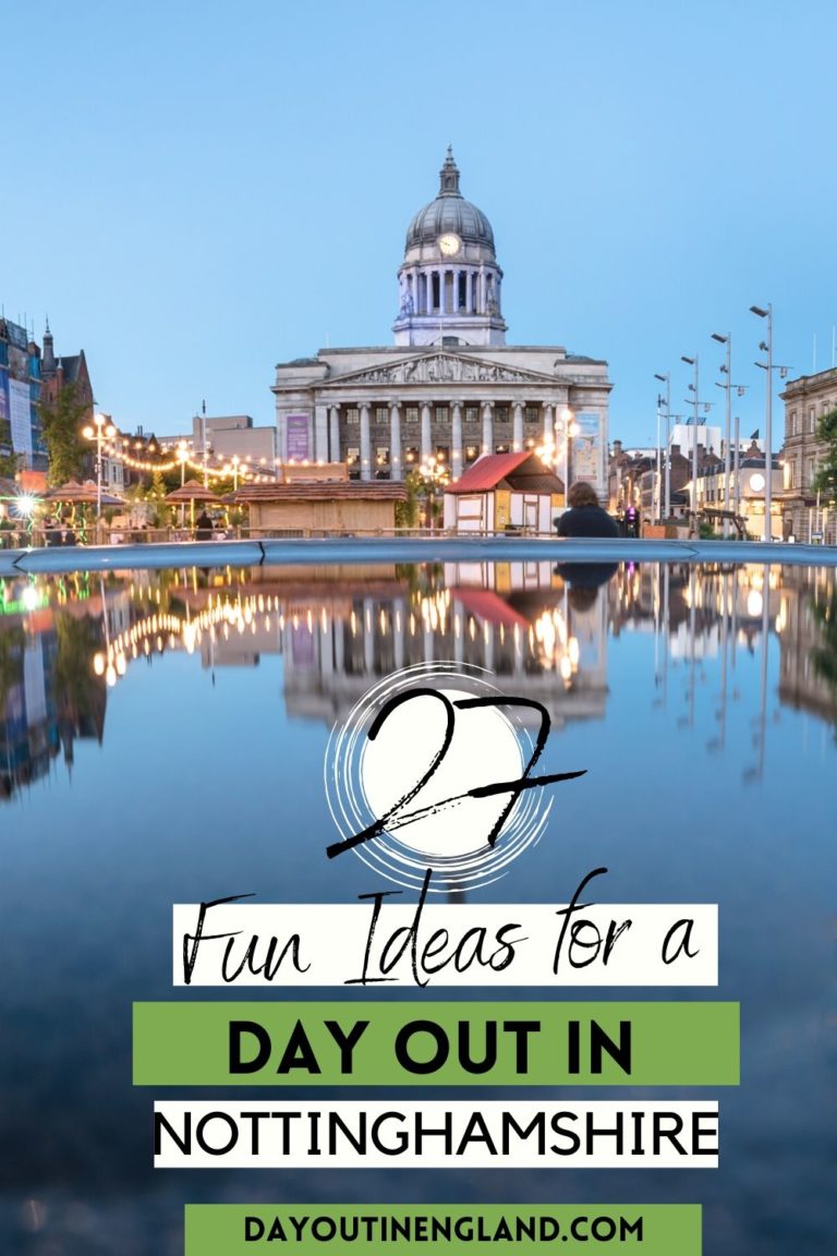 29 Fun Ideas for a Day Out in Nottinghamshire | Day Out in England