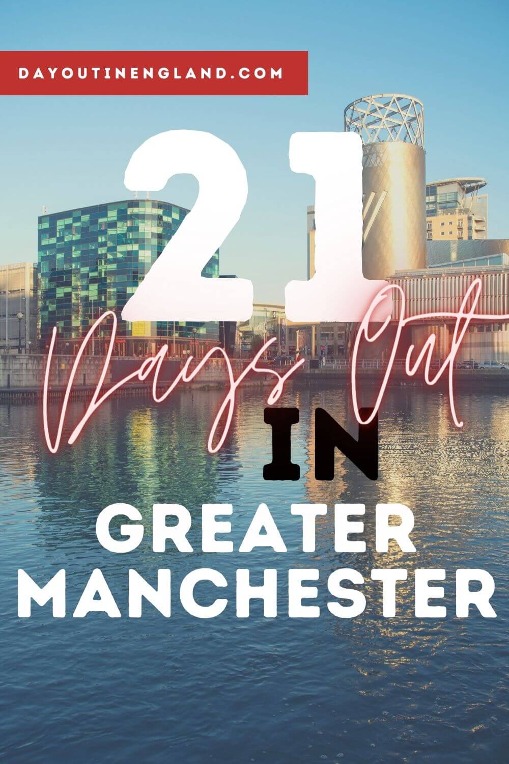 24 Awesome Days Out in Greater Manchester | Day Out in England